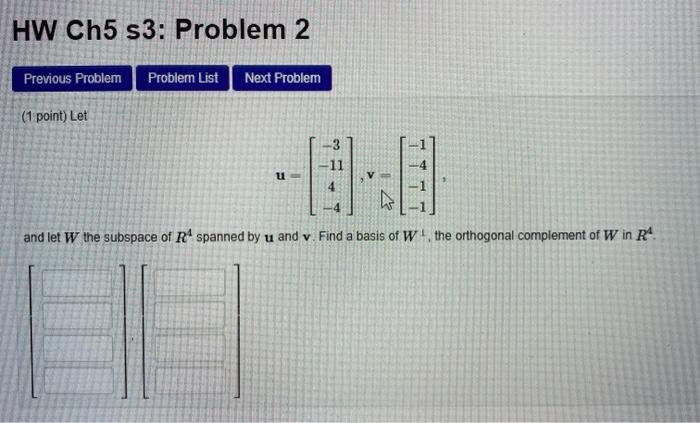 Solved HW Ch5 s3: Problem 2 Previous Problem Problem List | Chegg.com
