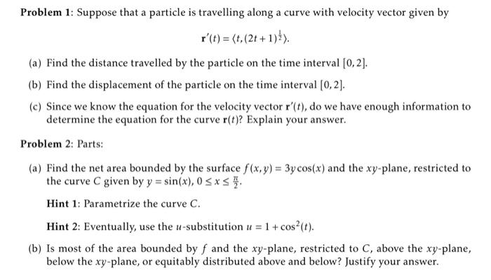 Solved Problem 1: Suppose that a particle is travelling | Chegg.com