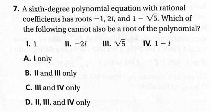 Solved 7. A sixth-degree polynomial equation with rational | Chegg.com