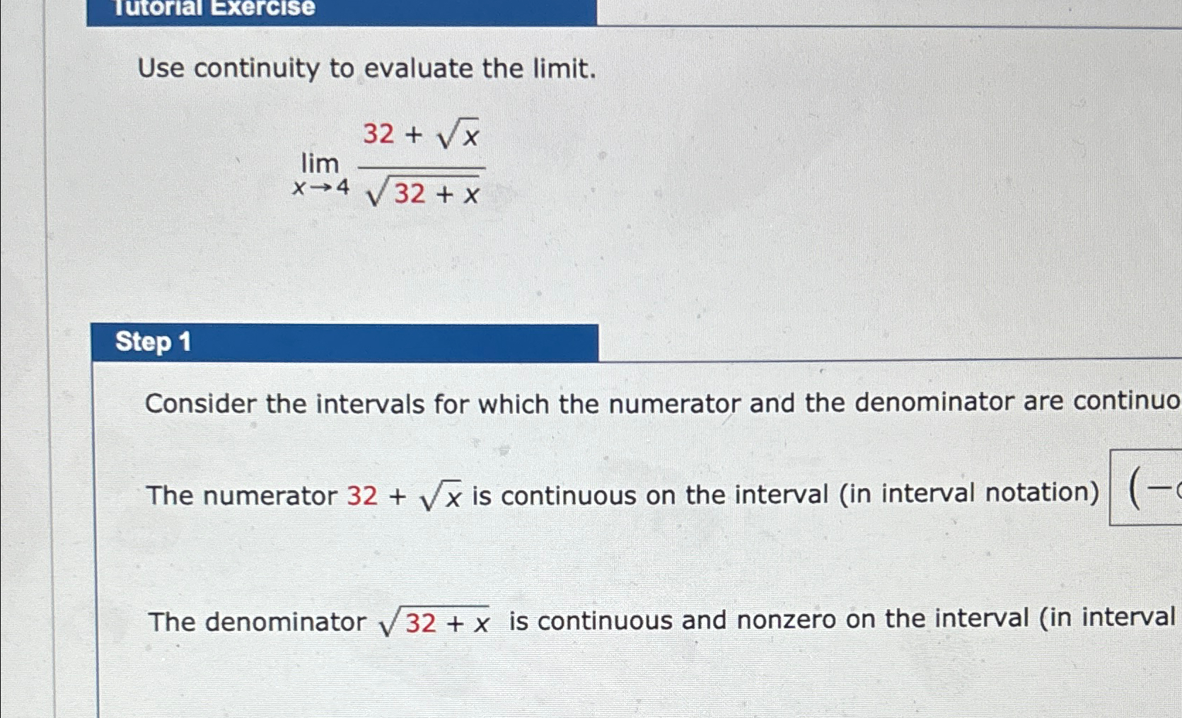 Solved Use continuity to evaluate the | Chegg.com