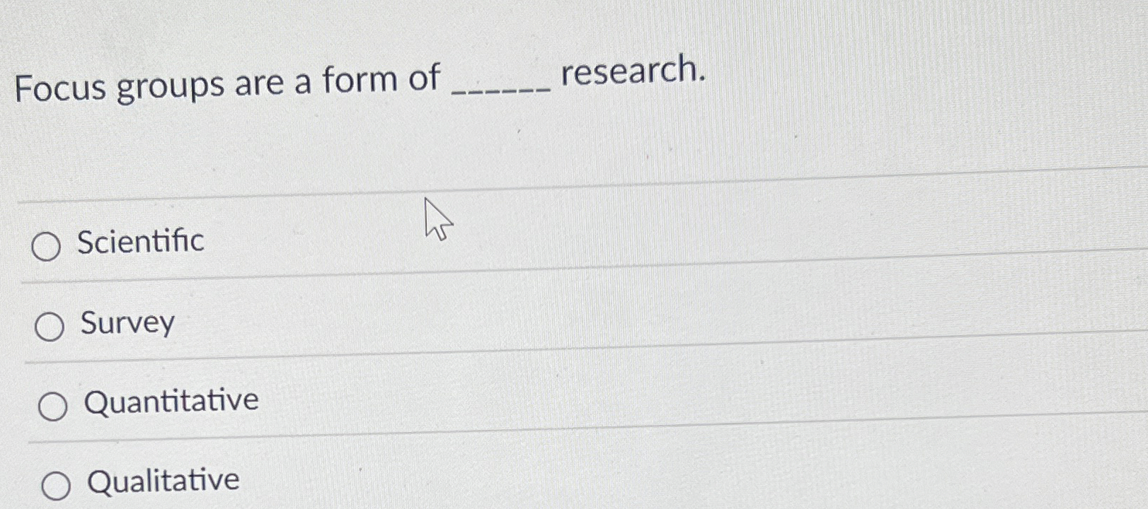 Solved Focus groups are a form | Chegg.com