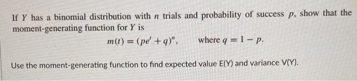 Solved If Y has a binomial distribution with n trials and | Chegg.com