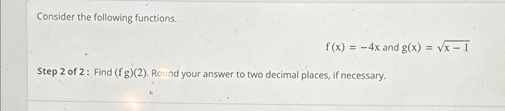 Solved Consider the following functions.f(x)=-4x ﻿and | Chegg.com