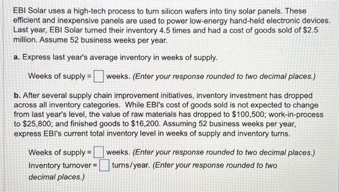Solved EBI Solar uses a high-tech process to turn silicon | Chegg.com