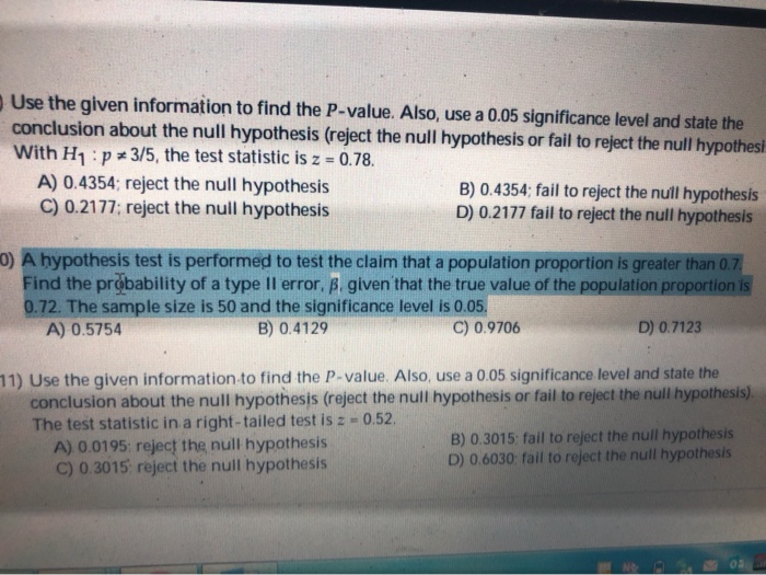 Solved Use the given information to find the P-value. Also, | Chegg.com