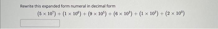 Rewrite this expanded form numeral in decimal form | Chegg.com