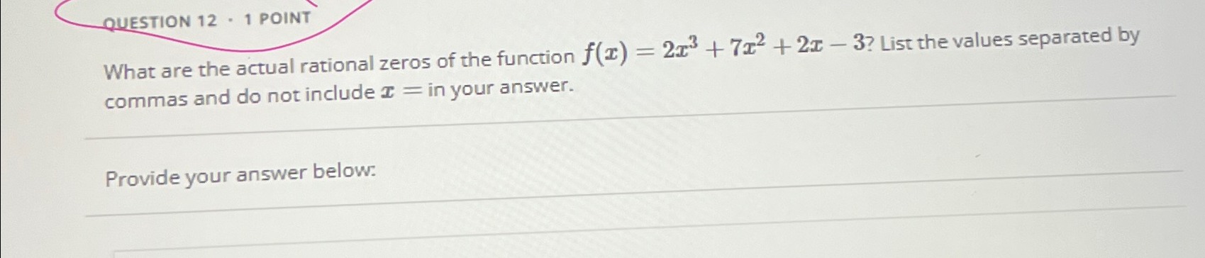 Solved QUESTION 12 - 1 ﻿POINTWhat are the actual rational | Chegg.com