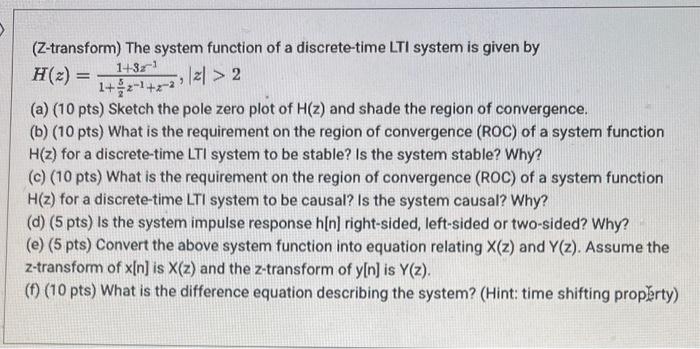 Solved (Z-transform) The system function of a discrete-time | Chegg.com