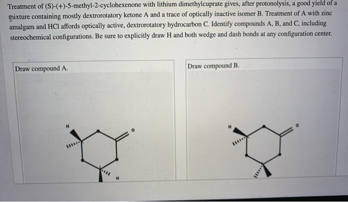 Solved Treatment of (S)-(+)-5-methyl-2-cyclohexenone with | Chegg.com