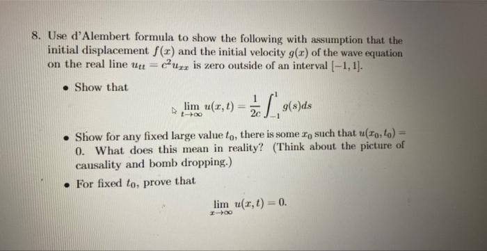 Solved 8. Use d'Alembert formula to show the following with | Chegg.com