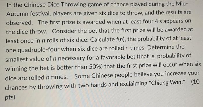 Solved In the Chinese Dice Throwing game of chance played | Chegg.com
