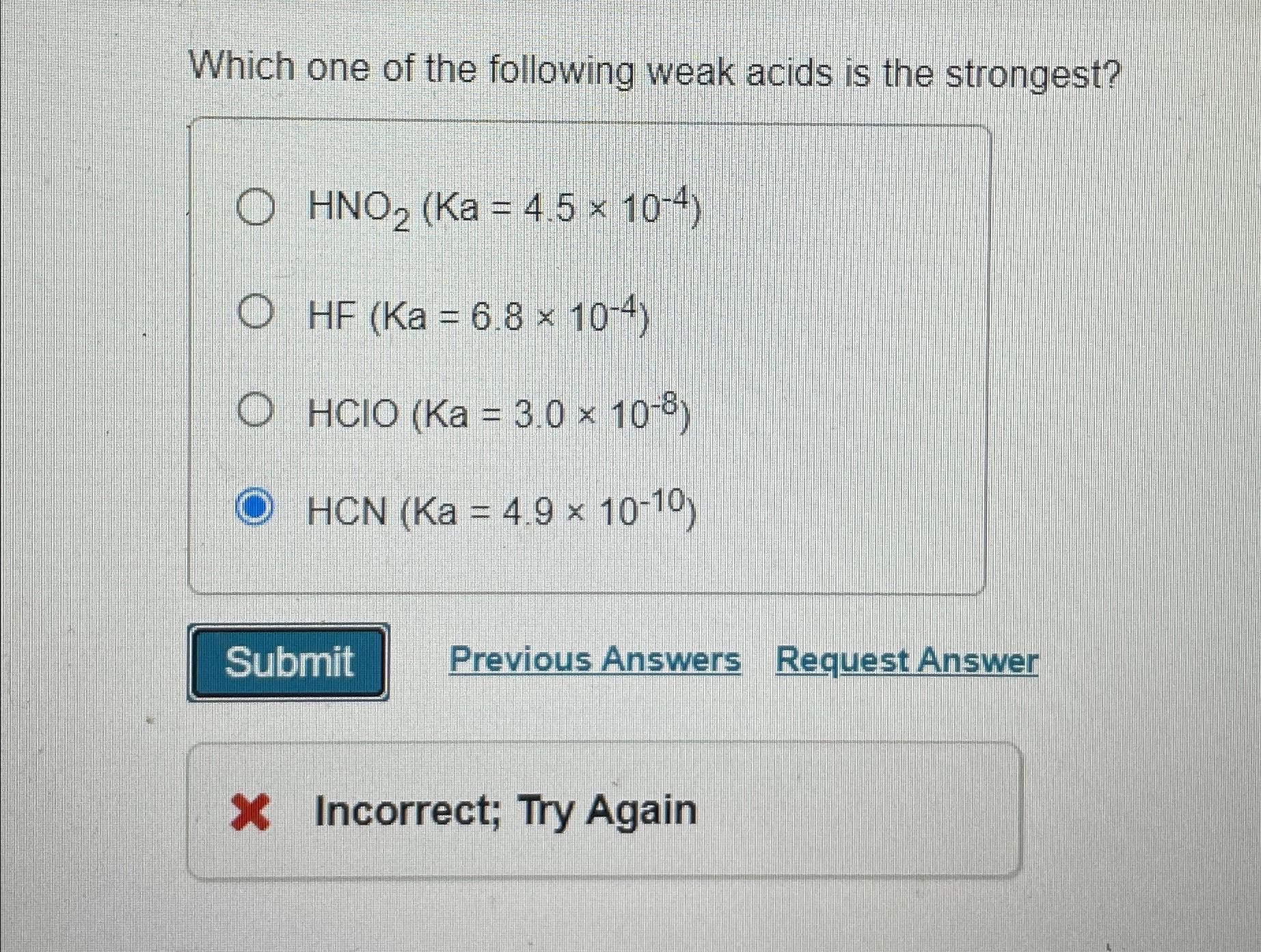 Solved Which one of the following weak acids is the | Chegg.com