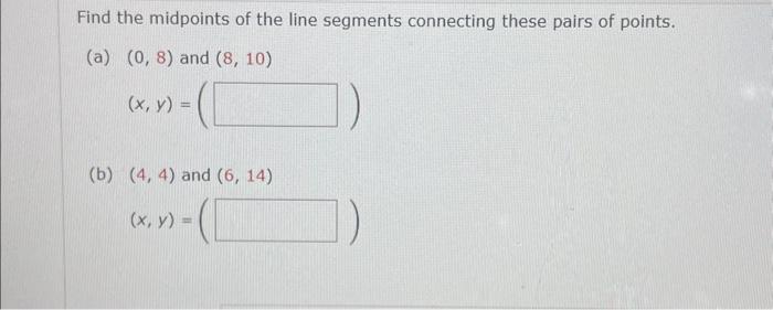 Solved Find the midpoints of the line segments connecting | Chegg.com