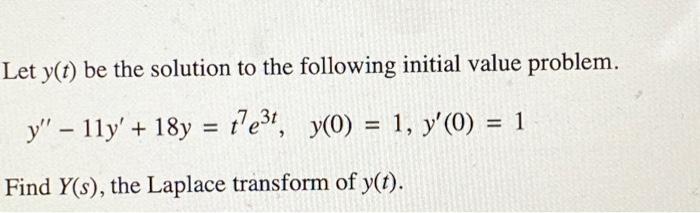 Solved Let y(t) be the solution to the following initial | Chegg.com