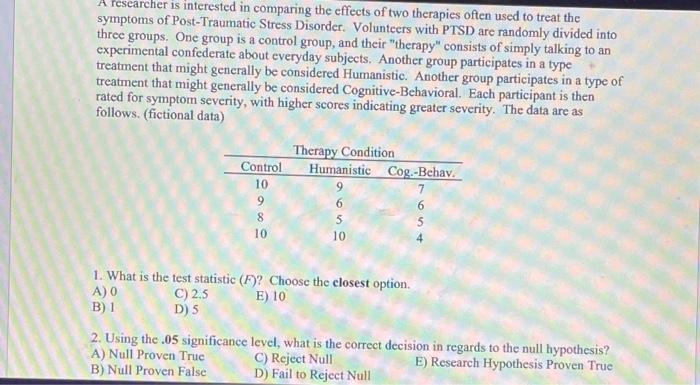 Solved A researcher is interested in comparing the effects | Chegg.com