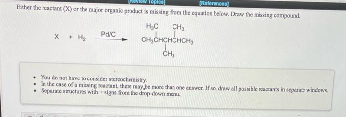 Solved Topics (References) Either the reactant (X) or the | Chegg.com
