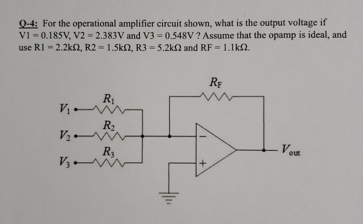 Solved Q-4: For the operational amplifier circuit shown, | Chegg.com