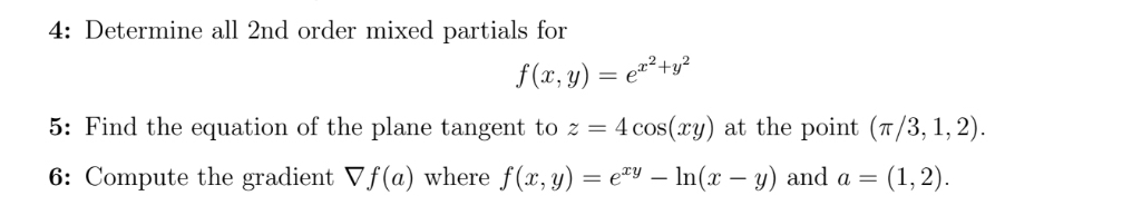 Solved 4: Determine all 2nd order mixed partials | Chegg.com