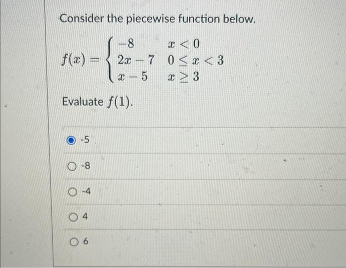 Solved Consider the piecewise function below. | Chegg.com