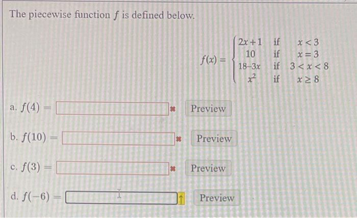 Solved The piecewise function f is defined below. | Chegg.com