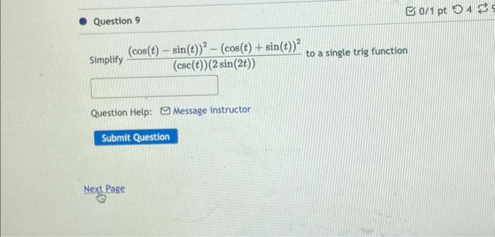 Solved Question 9 Simplify (cos(t)- sin(t))2-(cos(t) + | Chegg.com