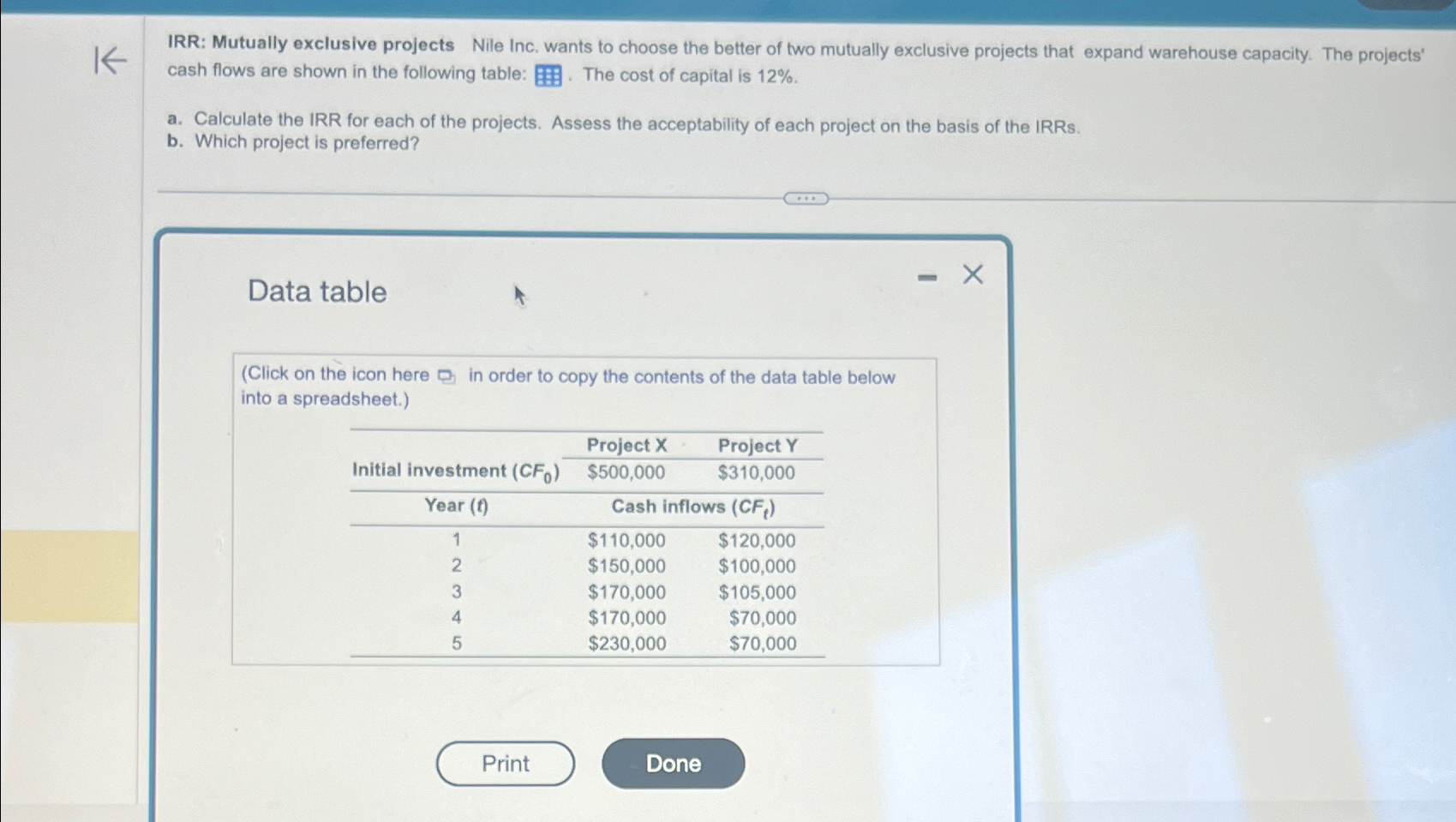 Solved IRR: Mutually exclusive projects Nile Inc. wants to | Chegg.com