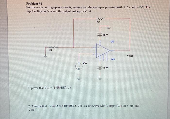Solved Problem #1 For the noninverting opamp circuit, assume | Chegg.com