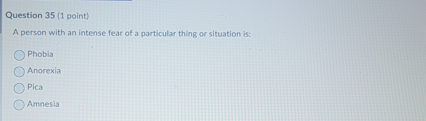 Solved Question 35 (1 ﻿point)A person with an intense fear | Chegg.com