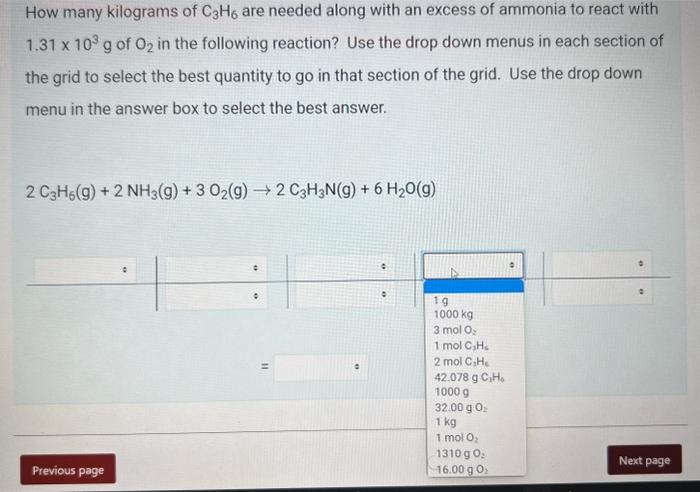 Solved 1.31×103 g of O2 in the following reaction? Use the | Chegg.com