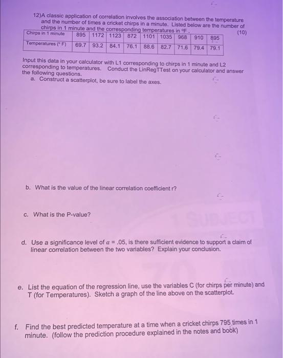 Solved 12)A classic application of correlation involves the | Chegg.com