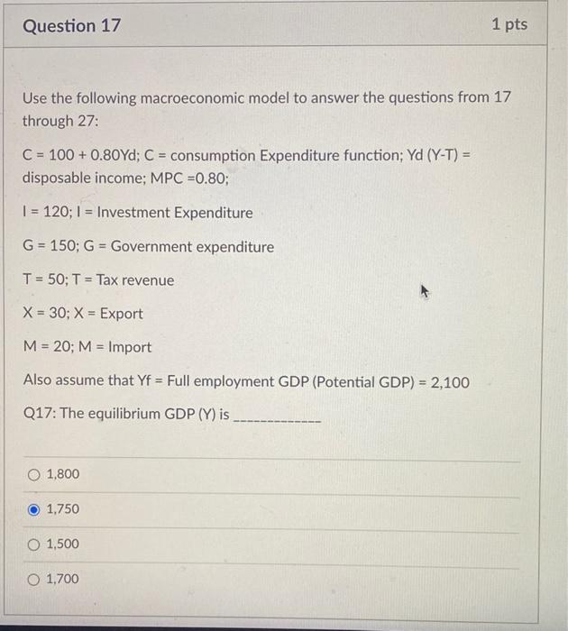 Solved Question 17 1 pts Use the following macroeconomic | Chegg.com