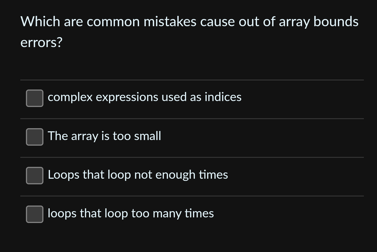 Solved Which are common mistakes cause out of array bounds | Chegg.com