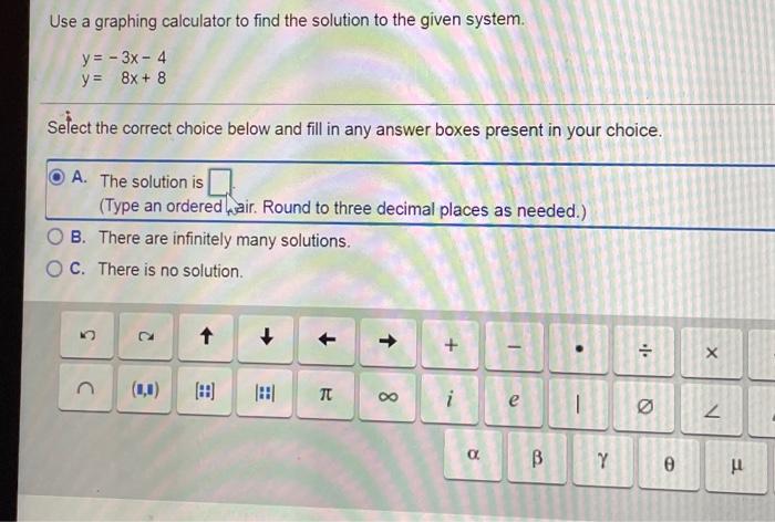 Solved Use a graphing calculator to find the solution to the | Chegg.com