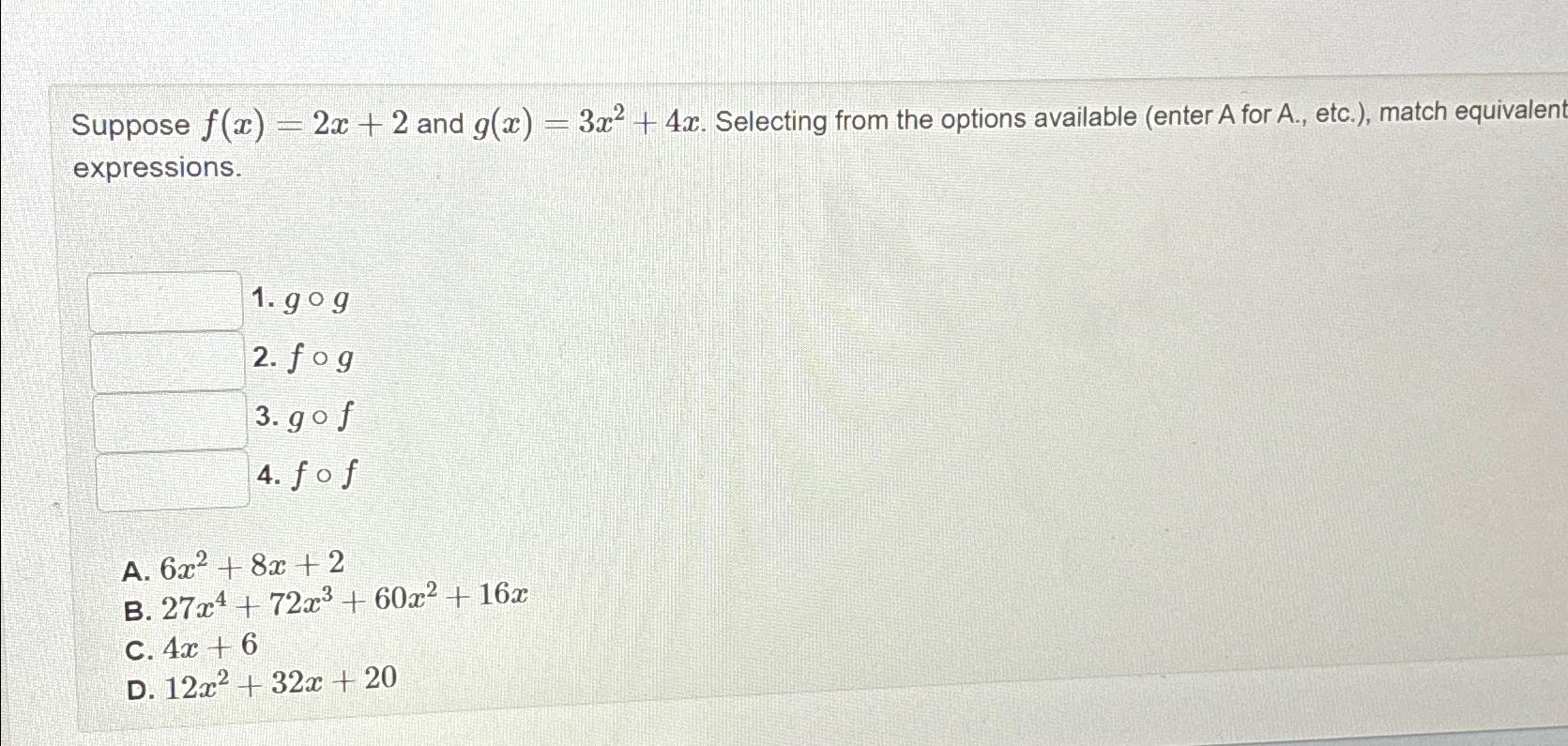 Solved expressions.g@gf@gg@ff@fA. 6x2+8x+2B. 27x4+72x3+60x2+ | Chegg.com