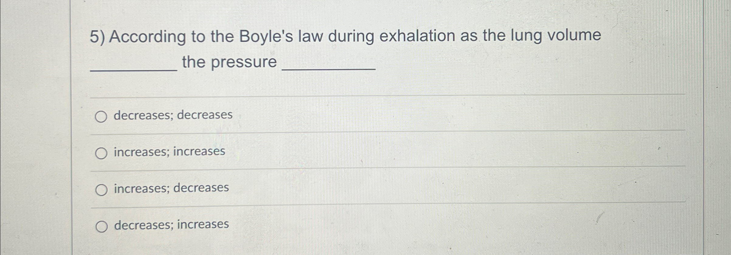 Solved According to the Boyle's law during exhalation as the | Chegg.com