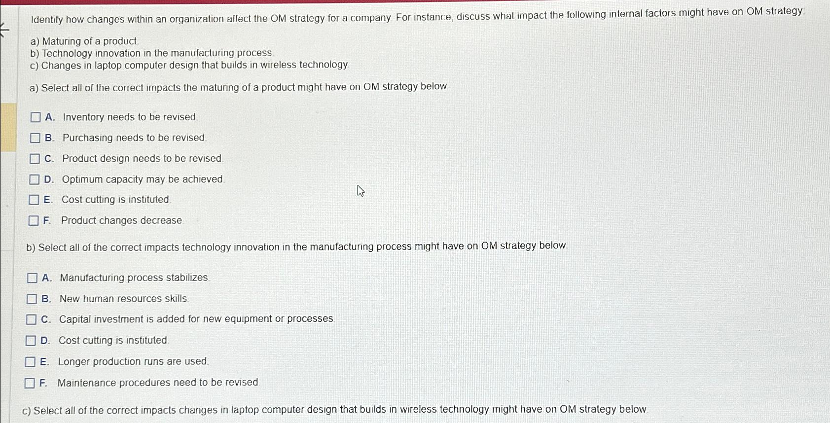 Solved Identify how changes within an organization affect | Chegg.com