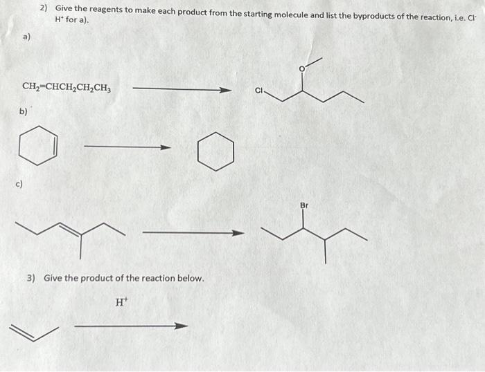 Solved a) CH,=CHCH,CH,CH3 b) c) 2) Give the reagents to make | Chegg.com