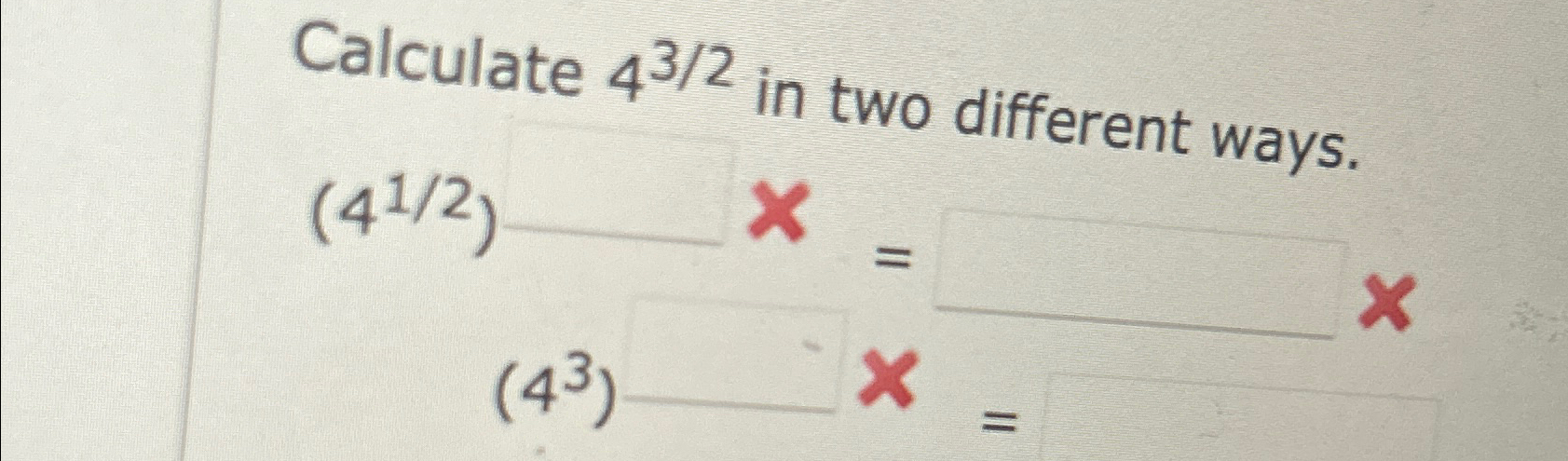 Solved Calculate 432 ﻿in two different ways.(412) | Chegg.com