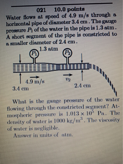 Solved 021 10.0 points Water flows at speed of 4.9 m/s | Chegg.com