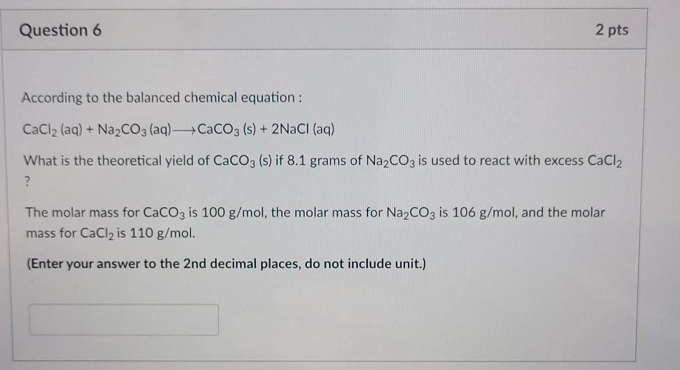 Solved Question 6 2 pts According to the balanced chemical | Chegg.com