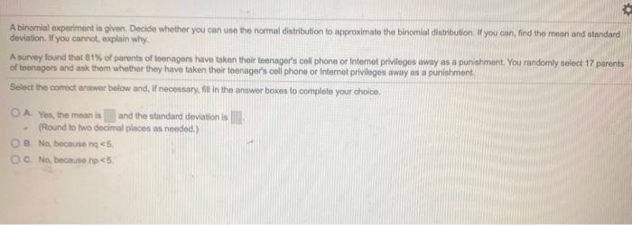 Solved A binomial experiment is given Decide whether you can | Chegg.com