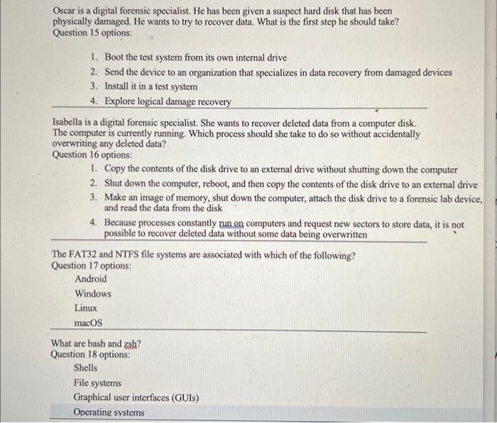 Solved Oscar is a digital forensic specialist. He has been | Chegg.com