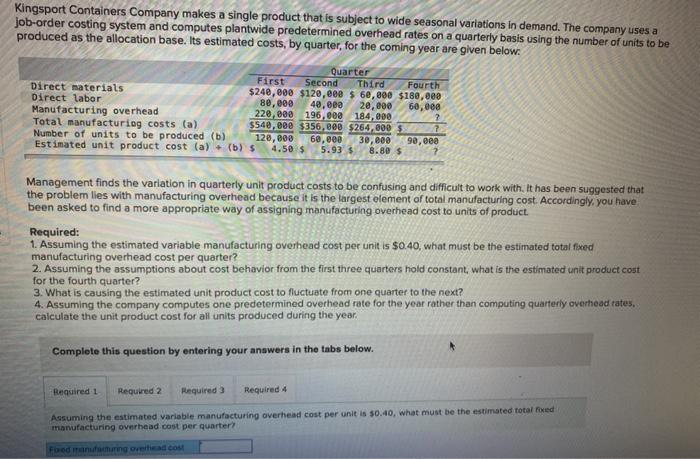 Solved Kingsport Containers Company makes a single product | Chegg.com