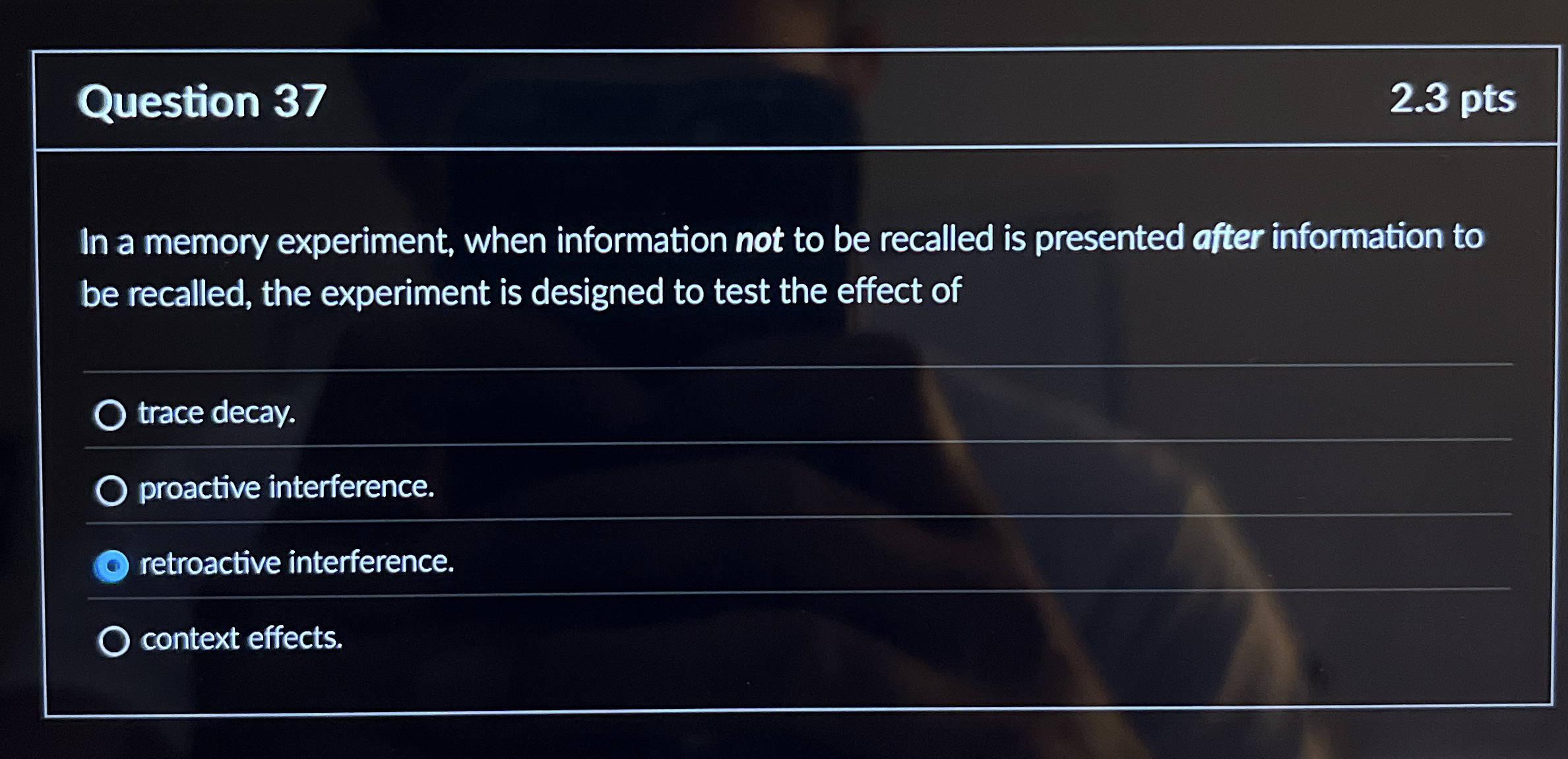 Solved Question 372.3 ﻿ptsIn a memory experiment, when | Chegg.com