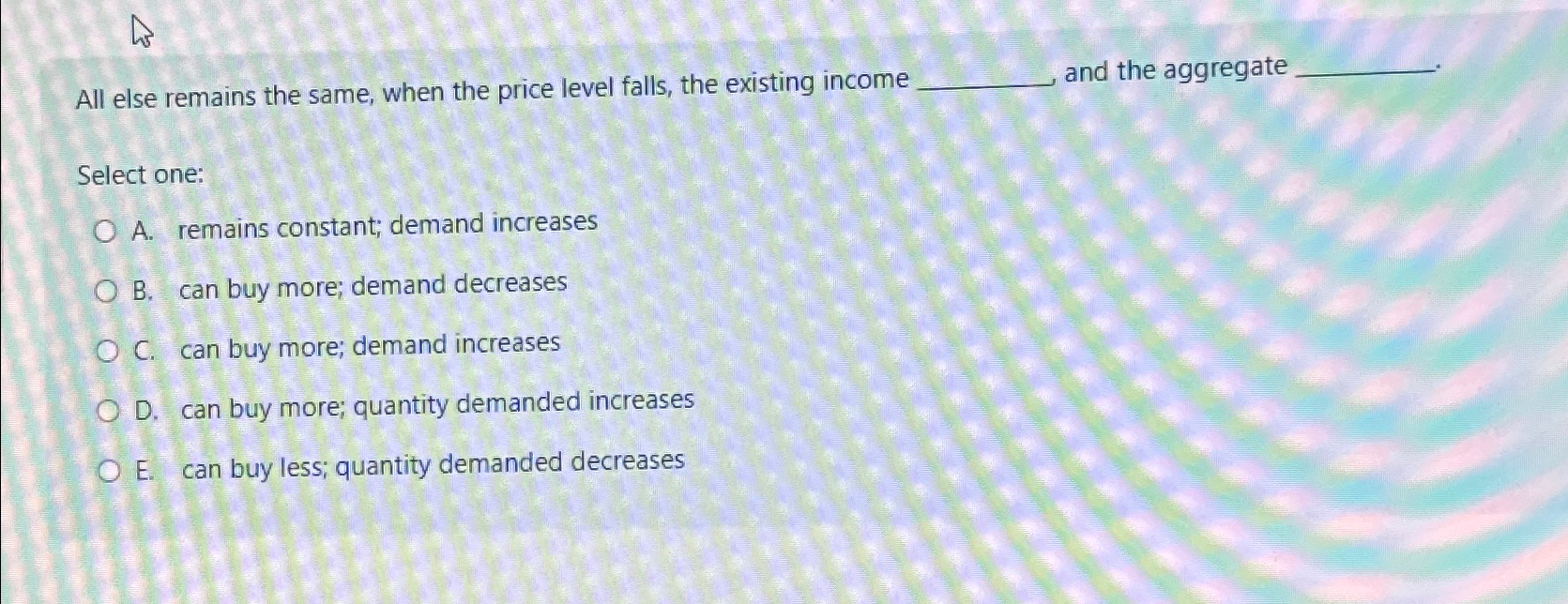 Solved All else remains the same, when the price level | Chegg.com