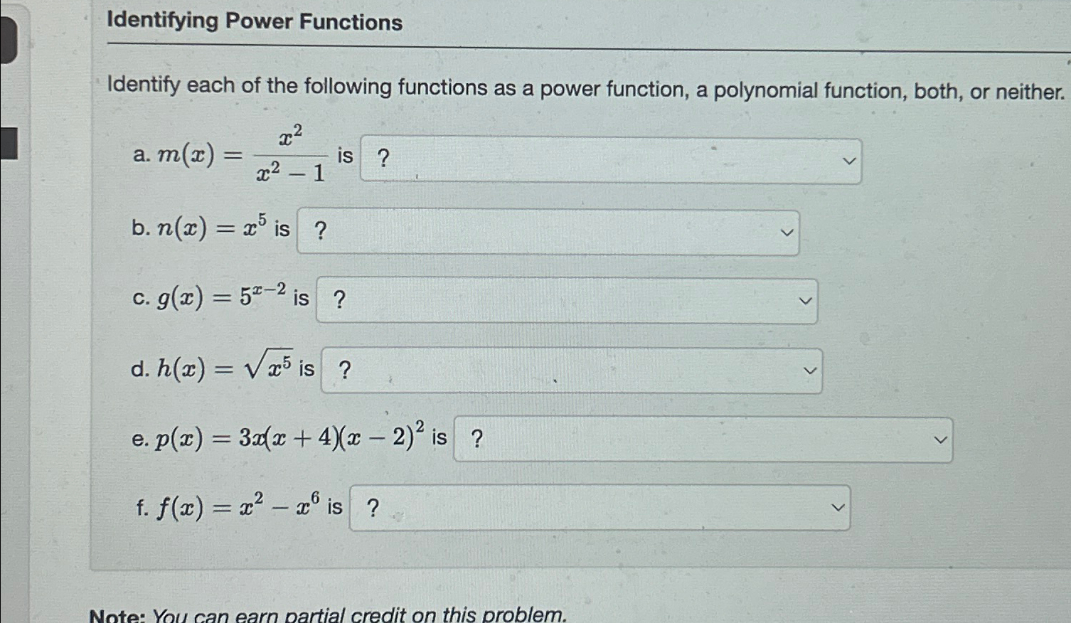 Solved Identifying Power FunctionsIdentify each of the | Chegg.com