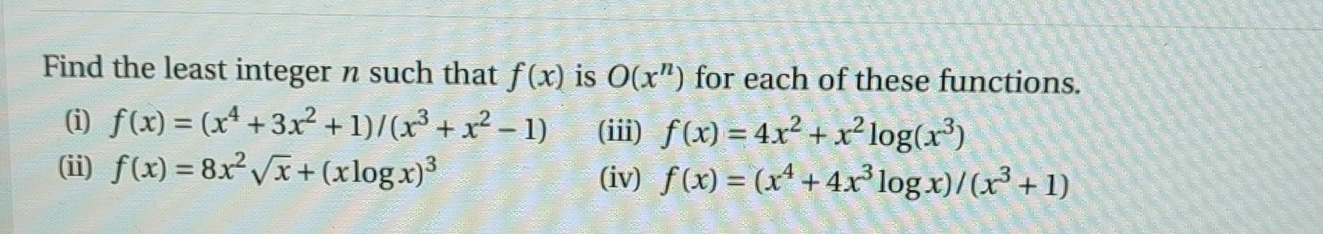 Solved Find the least integer n such that f(x) is O(xn) for | Chegg.com
