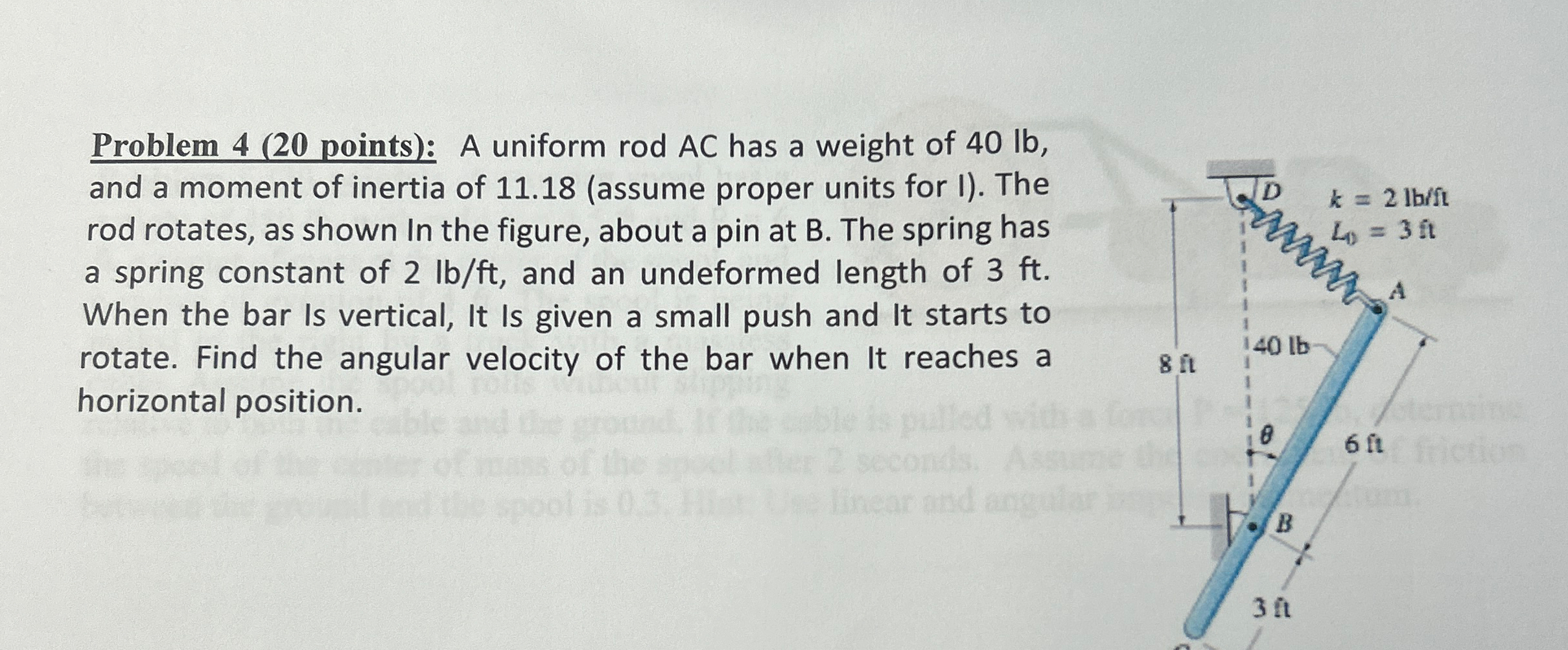 Solved Problem 4 (20 ﻿points): A uniform rod AC ﻿has a | Chegg.com