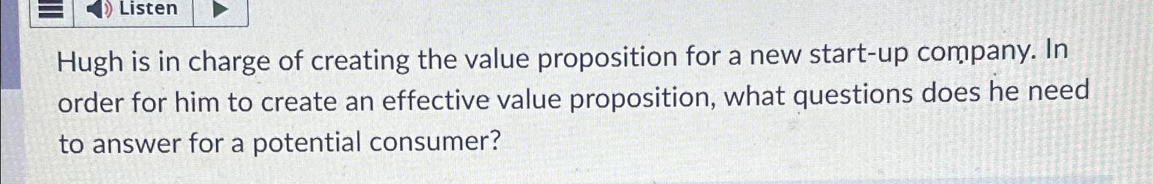 Solved Hugh is in charge of creating the value proposition | Chegg.com