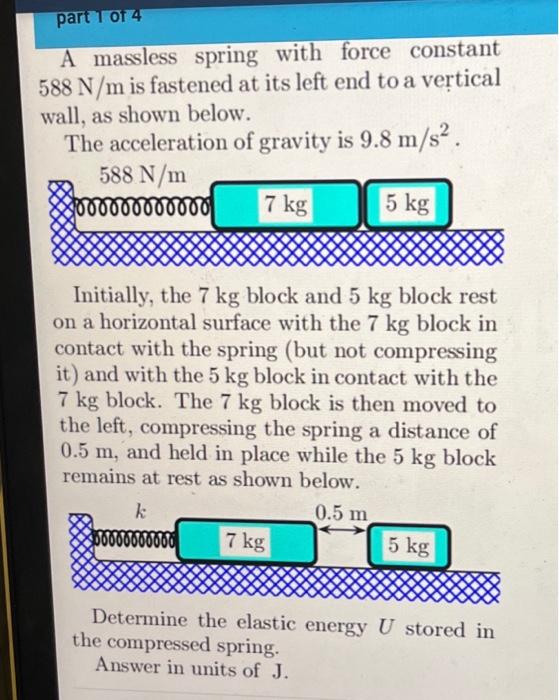 Solved A massless spring with force constant 588 N/m is | Chegg.com